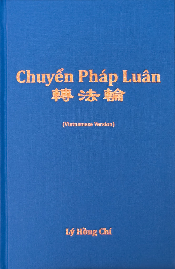Zhuan Falun - The Main Book of Falun Dafa - Vietnamese Translation 201 ...